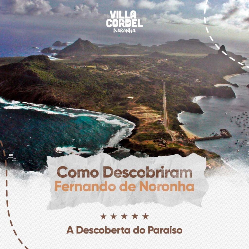 Historia de Fernando de Noronha - Villa Cordel